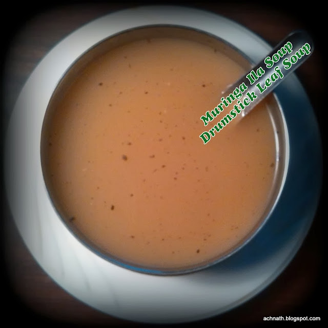 Healthy & Tasty: MURINGA ILA / DRUMSTICK LEAF SOUP