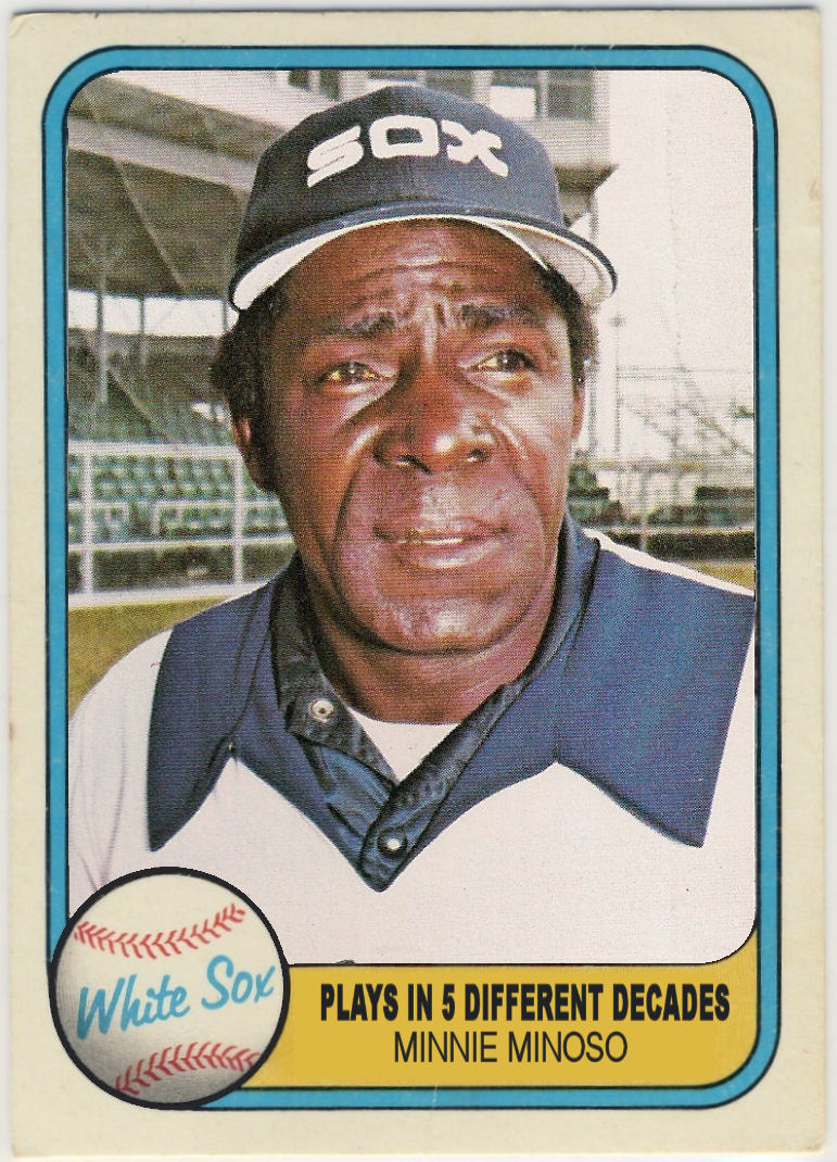 Cards That Never Were: 1981 Fleer Minnie Minoso
