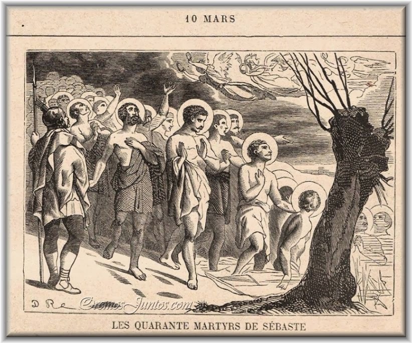 Vidas Santas: Santos Cuarenta Mártires de Sebaste