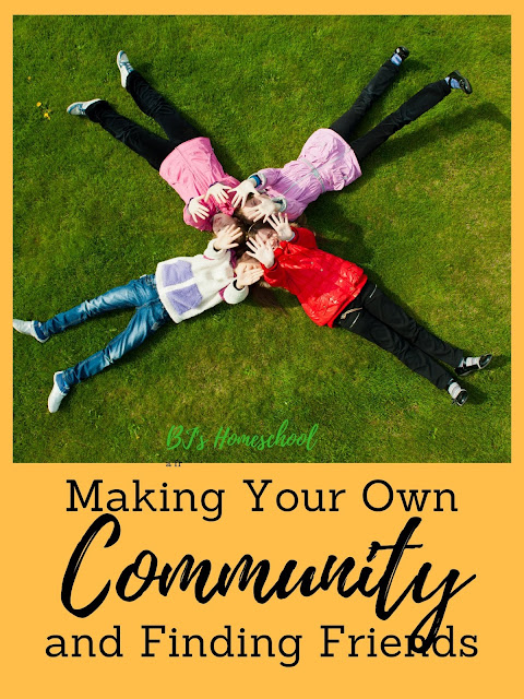 BJ's Homeschool : Making Your Own Community And Finding Friends - 2e Style
