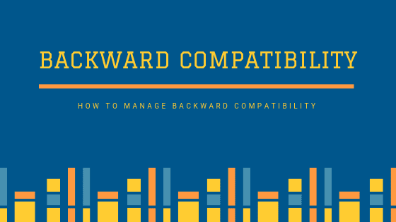 How to maintain Rest API backward compatibility? How to maintain Rest API backward compatibility?
