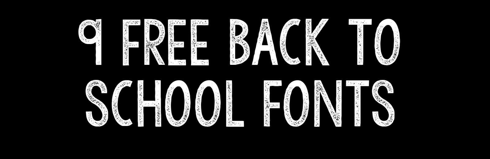 {9 FREE Back to school fonts} - HALL AROUND TEXAS