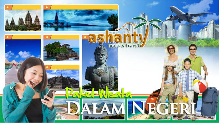 Paket Wisata Dalam Negeri | ASHANTY TOUR