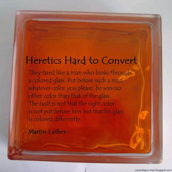 A Reformed Notebook: Heretics Hard to Convert