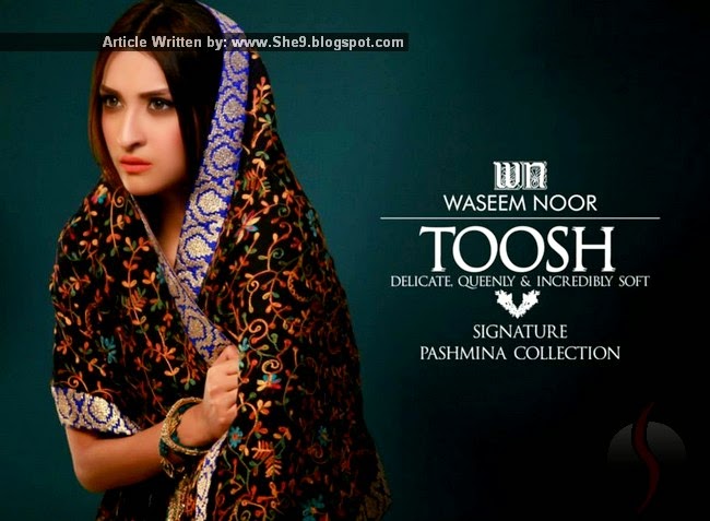 Waseem Noor's Toosh Signature Pashmina Collection 2014-2015 ~ She9 ...