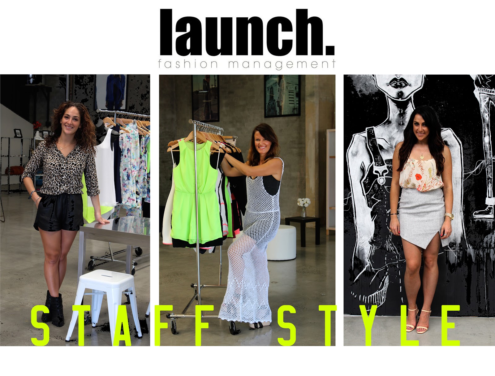 Launch Fashion: Staff Styles