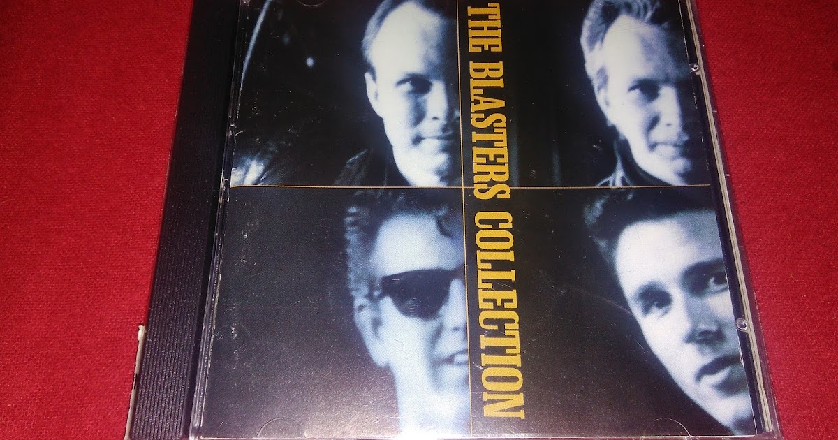 CENTRAL VINILO: THE BLASTERS ‎– THE BLASTERS COLLECTION 1991, (CD ...
