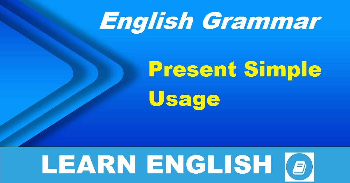 Present Simple Usage - English Grammar Lesson