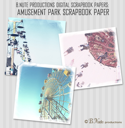 bnute productions: Free Printable Amusement Park Digital Scrapbook Papers