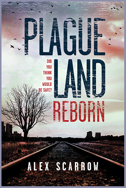 Alex Scarrow Interview - Plague Land Reborn ~ JeanBookNerd