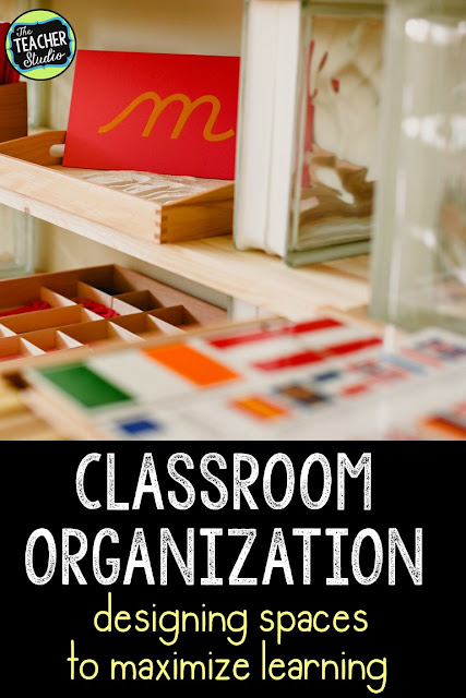 Classroom Organization: Designing Spaces to Maximize Student Learning ...