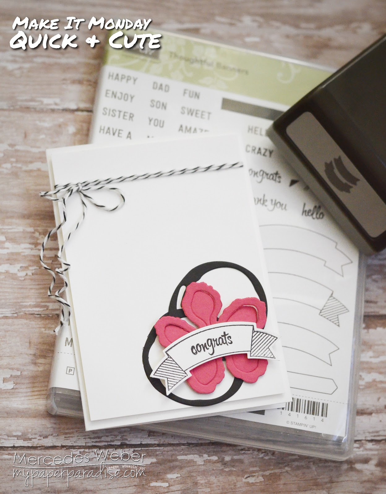 Mercedes Weber @ My Paper Paradise: Make It Monday- Quick Note Card