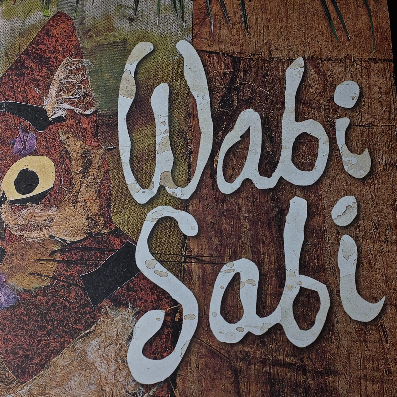 Pictures and Words, a Blog: Wabi Sabi