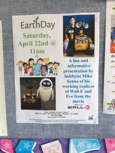 Adventures with WALL-E: Earth Day Presentation at East Anaheim Branch ...