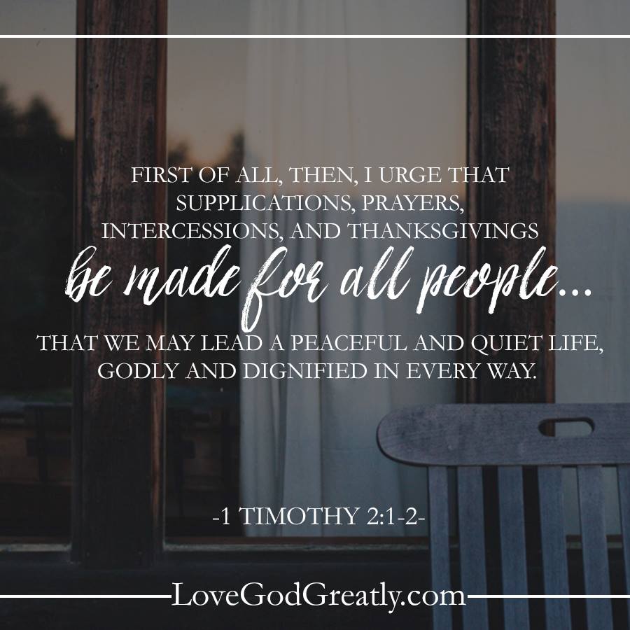 Living for God: Pray for All People, Including Those in Authority