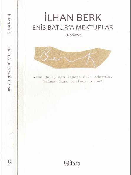 İlhan Berk – Enis Batur’a Mektuplar 1975-2005 yılları – Booktandunya