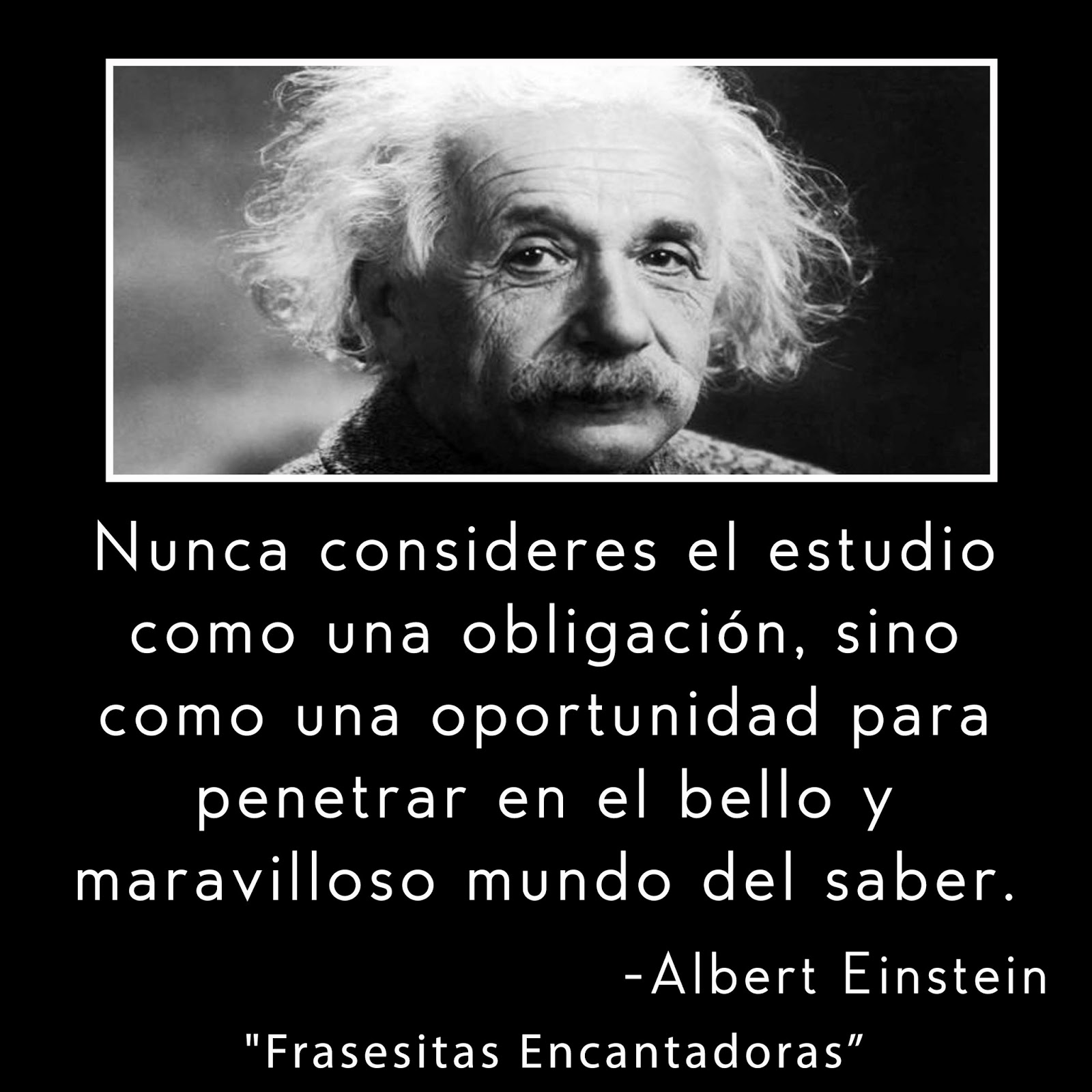 Frasesitas Encantadoras: Fotografías con Frases de Albert Einstein 2013