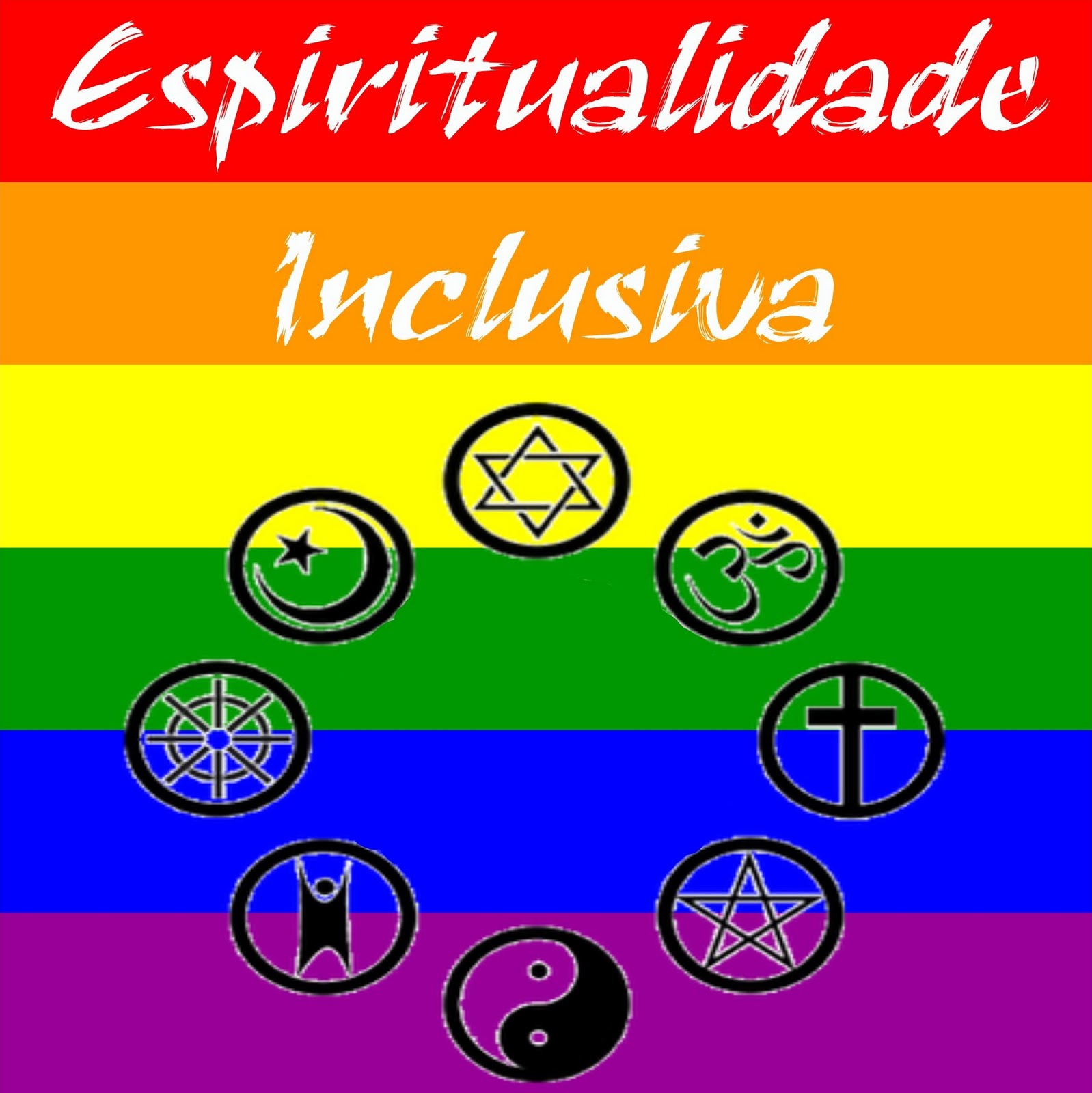 Movimento Espiritualidade Inclusiva: O que é “Espiritualidade Inclusiva”