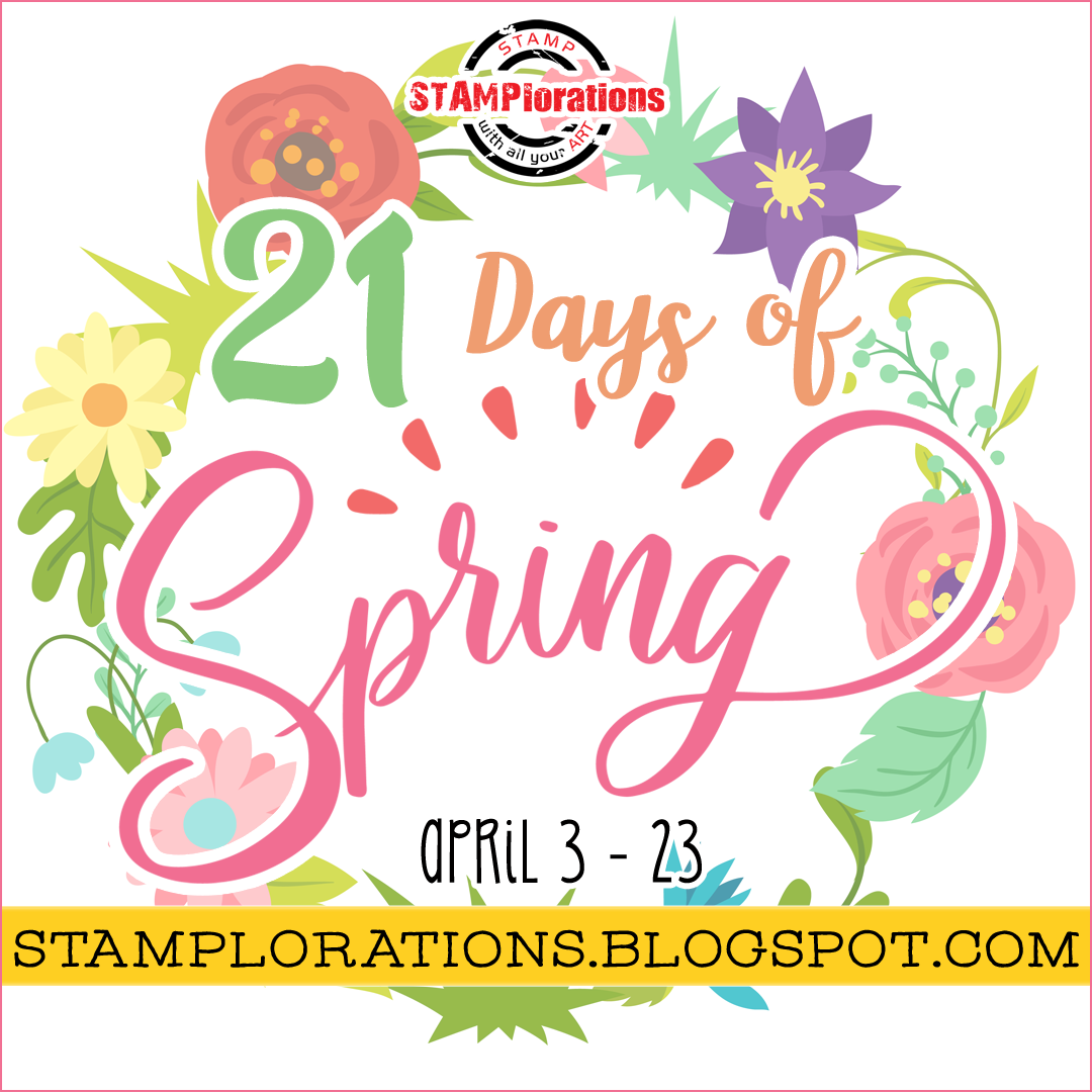 STAMPlorations™ Blog: Get Ready for 21 Days of Spring