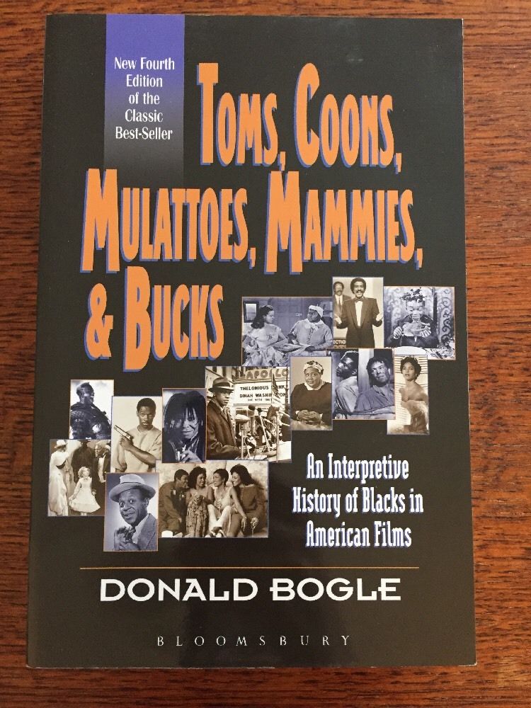 "Toms, coons, mulattoes, mammies, and bucks : an interpretive history ...