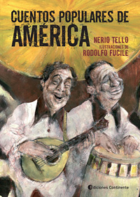 Continente LIJ: Cuentos populares de América