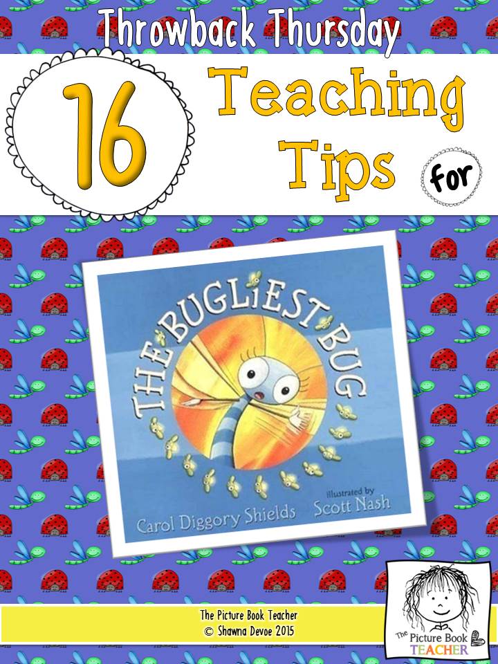 Throwback Thursday - The Bugliest Bug | The Picture Book Teacher's Edition