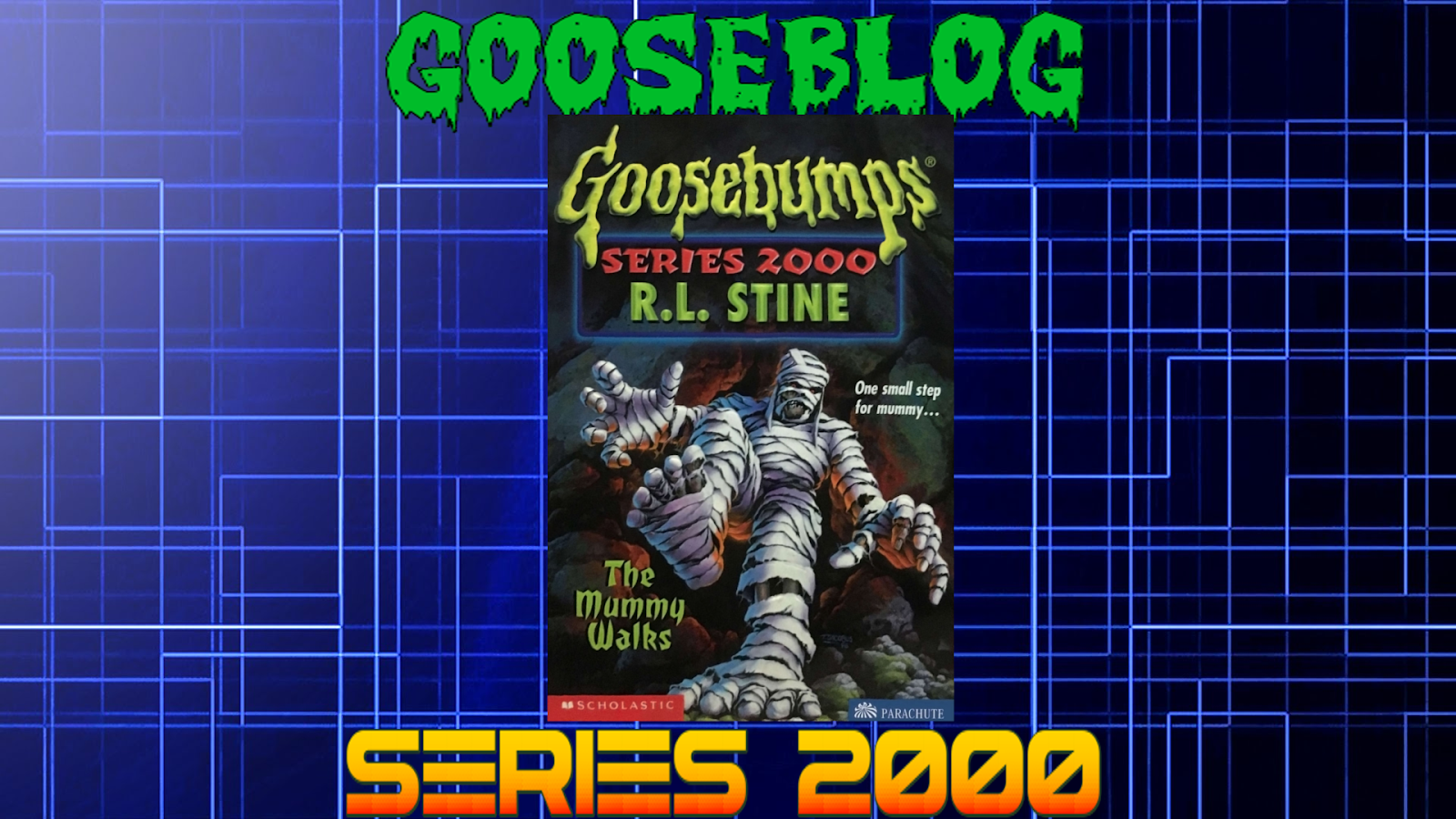 Retro Oasis: Gooseblog: Goosebumps Series 2000 #16: The Mummy Walks
