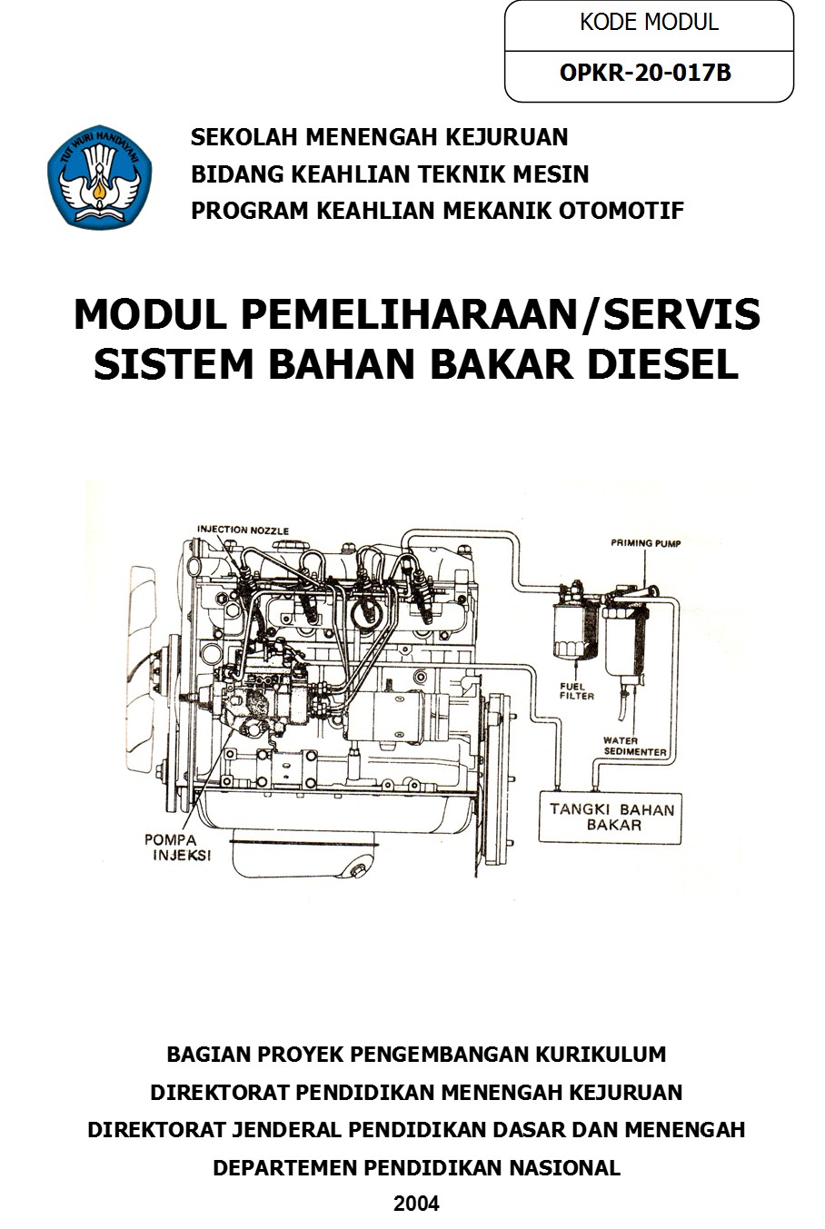 Modul Otomotif (TKR) Servis Sistem Bahan Bakar Diesel - Warsis Guru Bandung