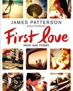 Un libro, miles de historias.: First Love // James Patterson