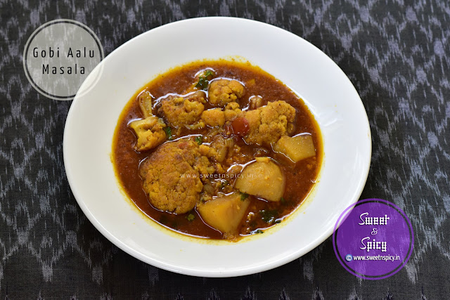 Gobi Aalu Masala | Sweet n Spicy