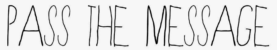 Pass the Message