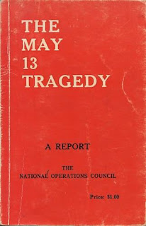Peristiwa 13 Mei 1969: The May 13 Tragedy