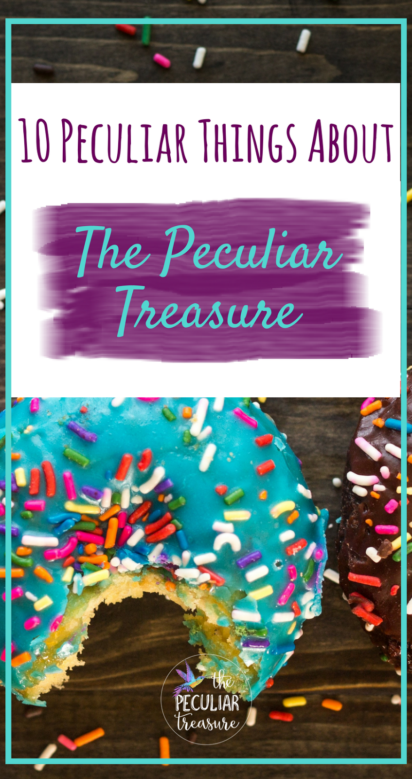 The Peculiar Treasure: 10 Peculiar Things About Me + A Free Playlist
