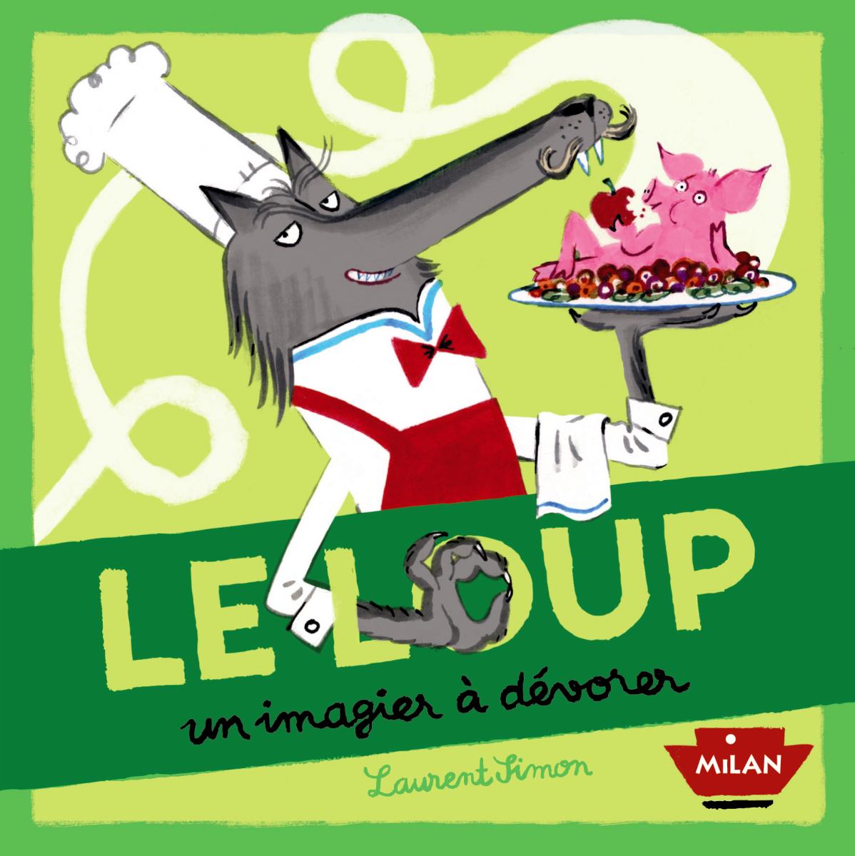 La boîte à bonbecs: Le loup : un imagier à dévorer