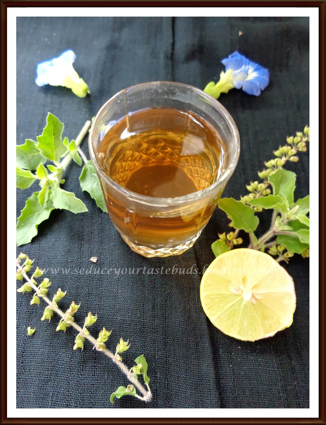 Tulsi Tea [Without Milk] | Herbal Tea - Seduce Your Tastebuds...