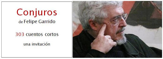 Cultura Escrita y Postcolonialidad: Conjuros: libro de Felipe Garrido