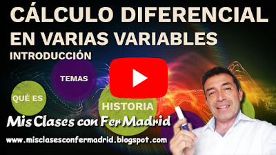 Mis Clases con Fer Madrid: Cálculo en Varias Variables