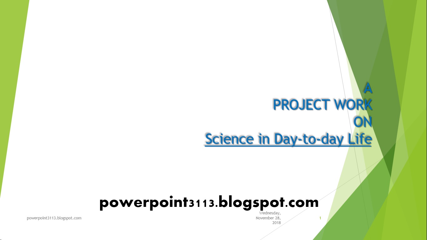 Science in day to day life ppt - POWERPOINT PLANNER