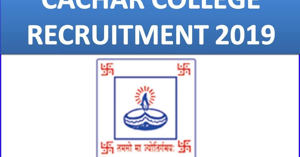 Cachar College,Silchar Librarian Recruitment 2019 : Apply within 20-03 ...