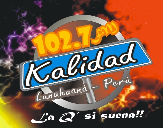 Kalidad Radio: Radio Kalidad la Q` si suena!!!