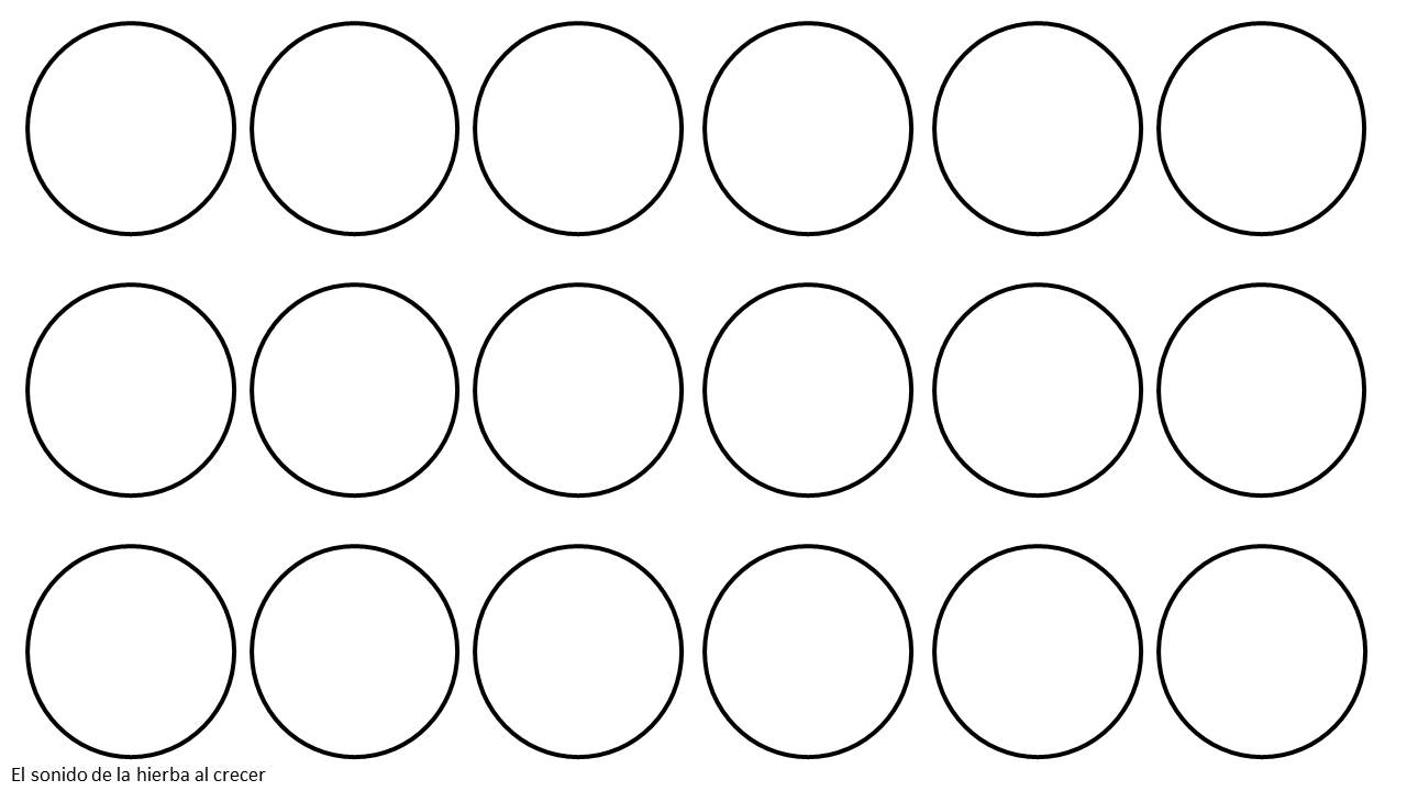 círculos coloridos: imitación de modelos :El sonido de la hierba al crecer