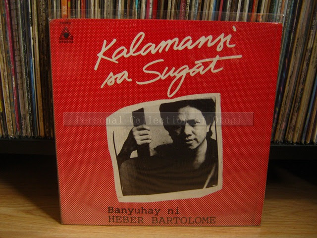 My OPM LP Collection: Heber Bartolome, Banyuhay Ni Heber
