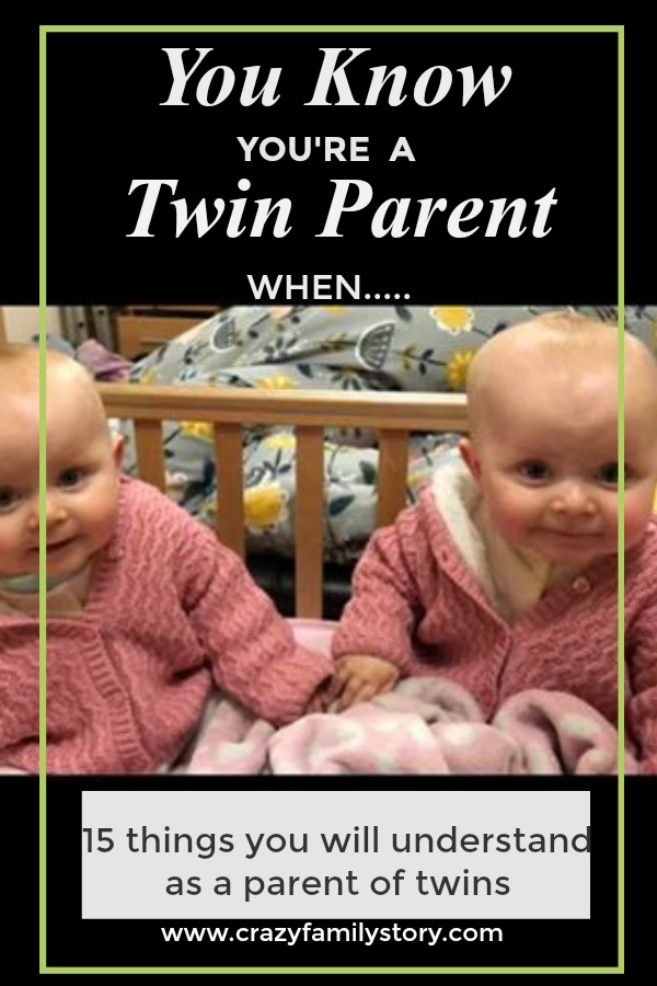 You know you are a twin parent when... | My Crazy Family Story
