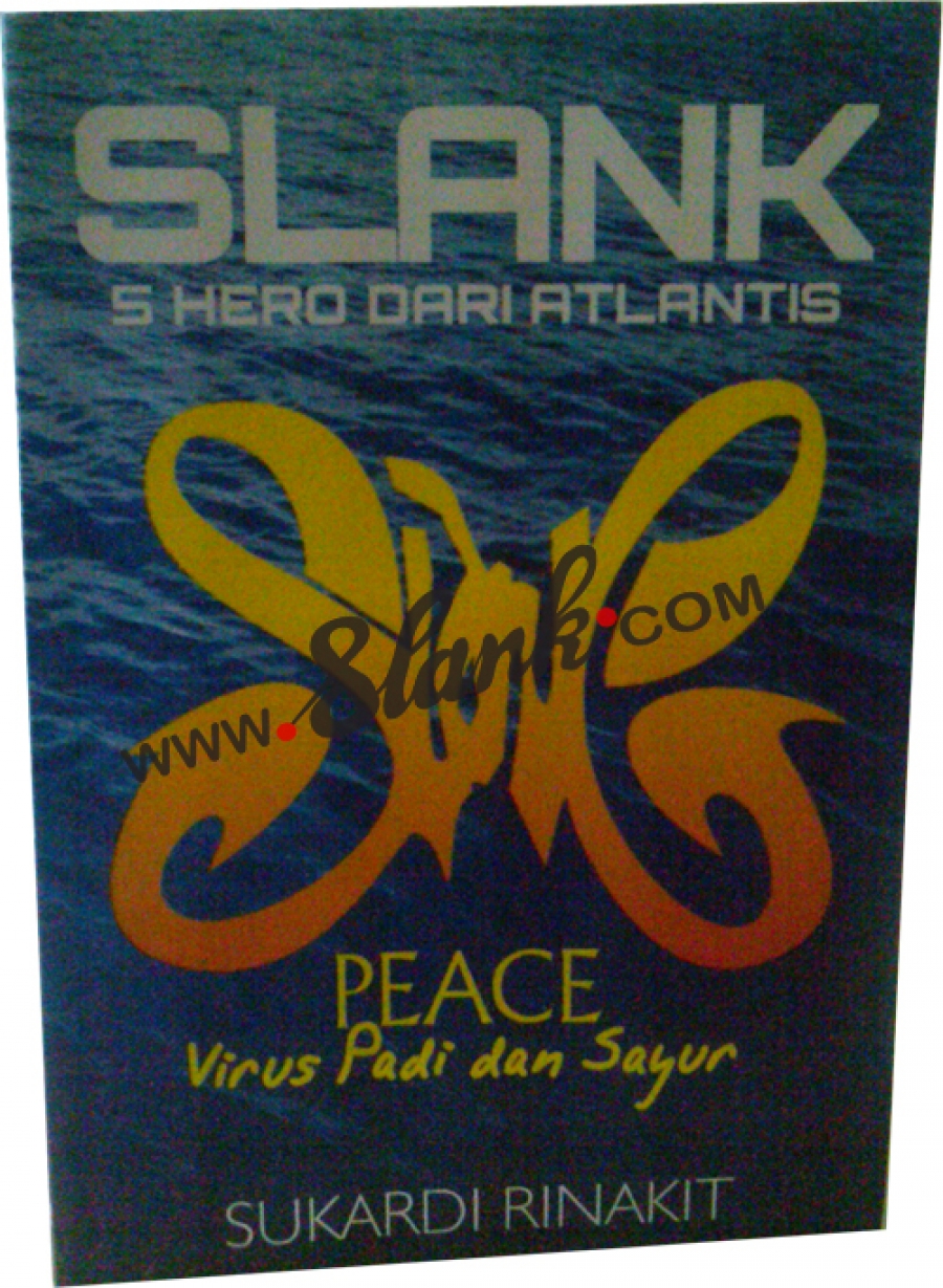 Peace Love Unity Respect: Slank 5 Hero Dari Atlantis