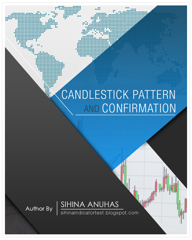 Candlestick Pattern and Confirmation ~ TRADING