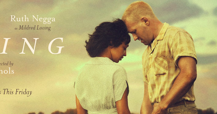 LOVING Shows the Struggle of one Couple that Changed History ...