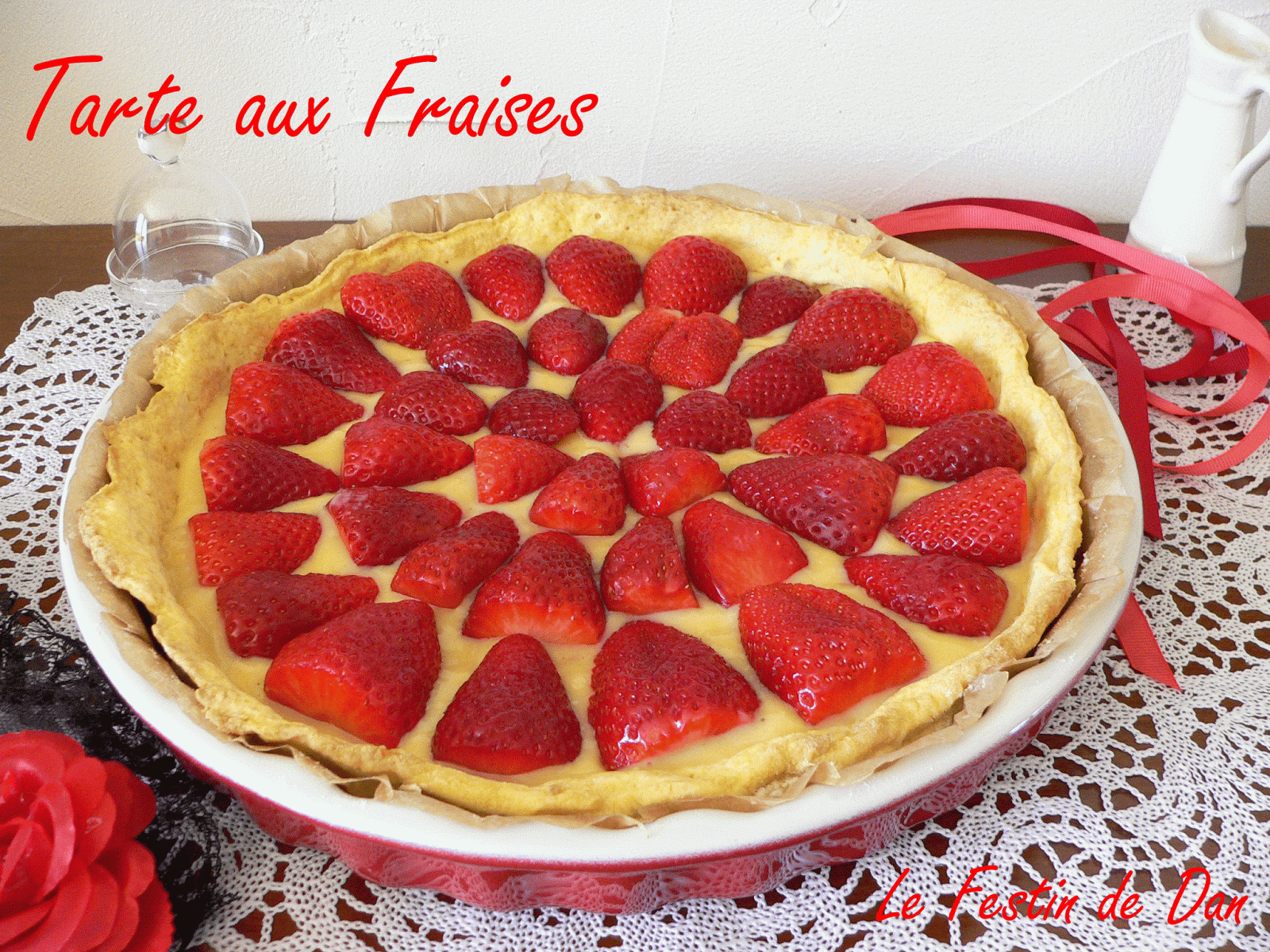 Le Festin de Dan: Tarte aux Fraises