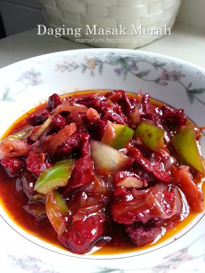 MamaFaMi's Spice n Splendour: Daging Masak Merah
