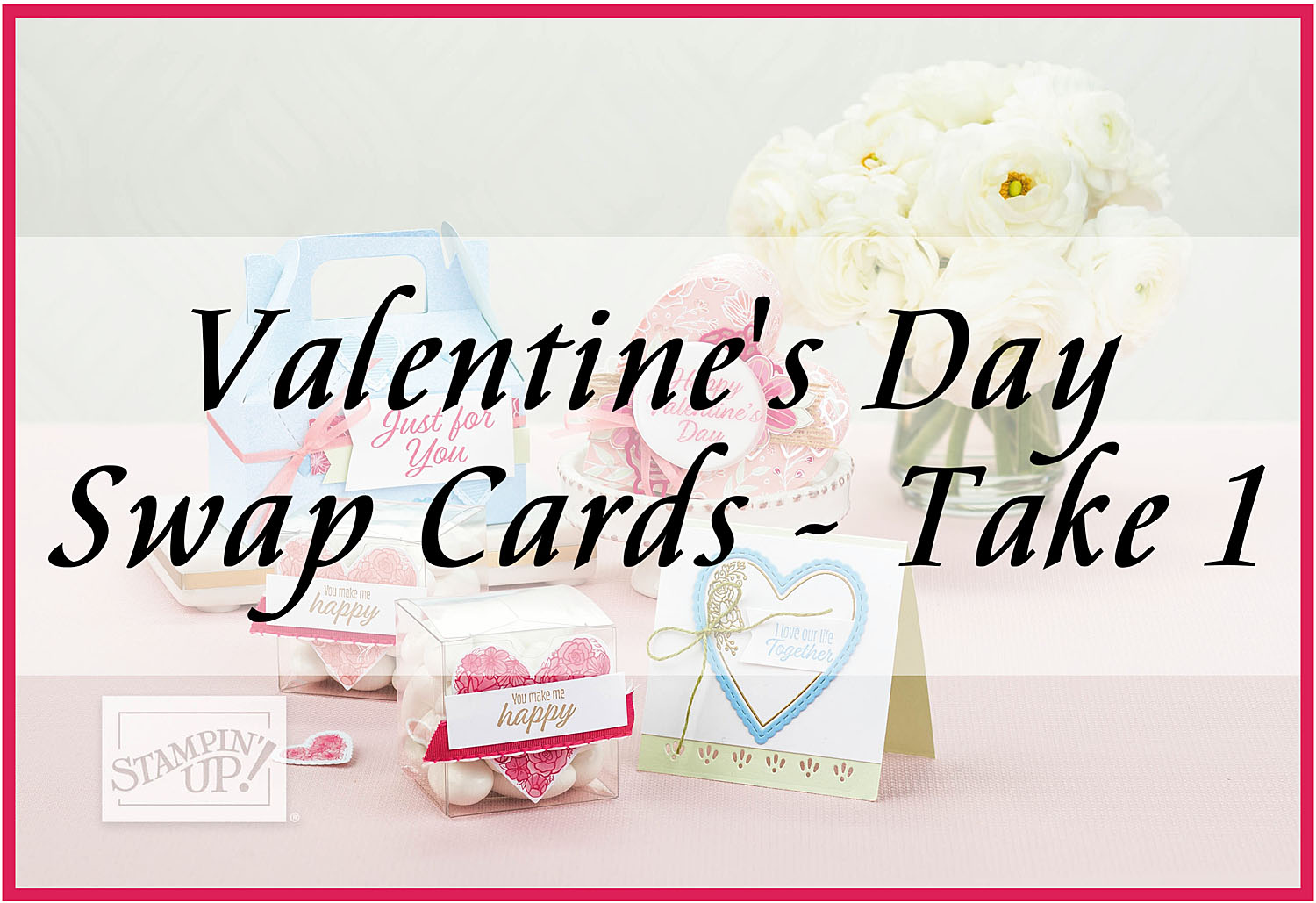 Valentine's Day Swap Cards - Take 1 [Create With Christy]