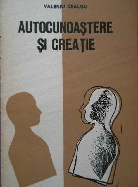 Carti de psihologie: AUTOCUNOASTERE SI CREATIE